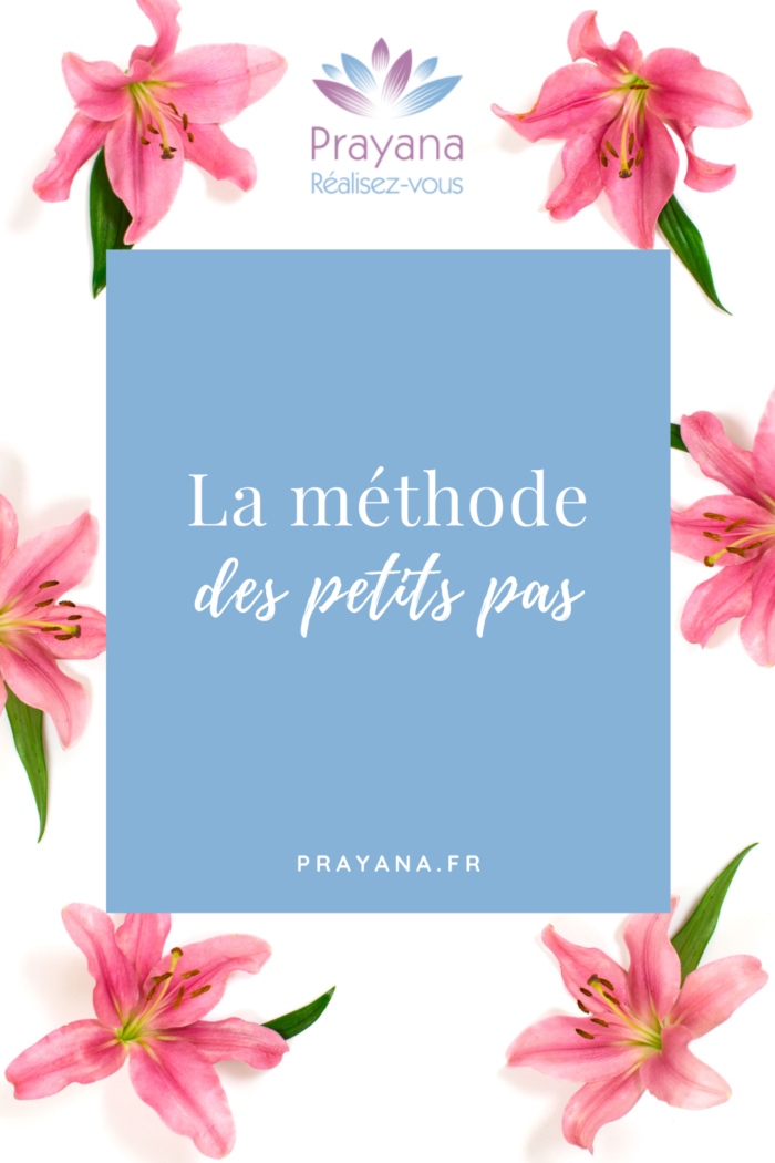 La méthode des petits pas - Coach Personnelle et Hypnose Lyon